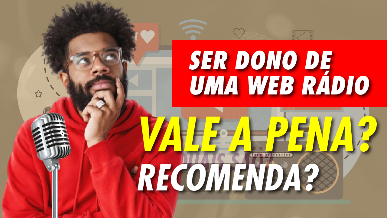 Web Rádio & Desafios - Comprar uma Rádio Web Completa?