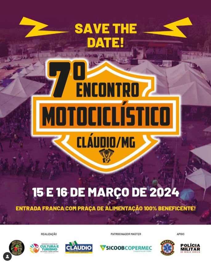 7º Encontro Motociclístico - 15/03/2024 e 16/03/2024 - Cláudio / MG