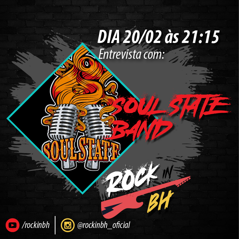 ENTREVISTA - Soul State Band - 20/02/2024 (Terça) - Rock in BH LIVE