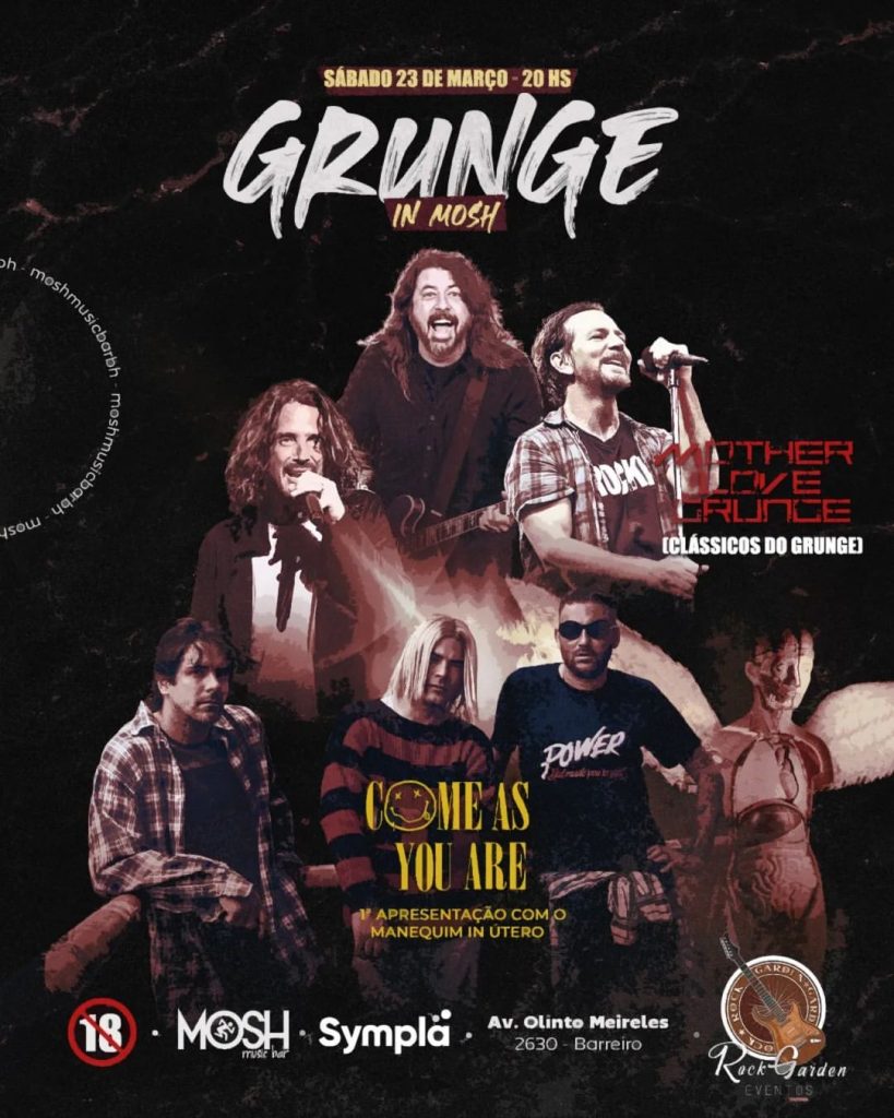 Grunge in Mosh – 23/03/2024 (Sábado) – Mosh Music Bar
