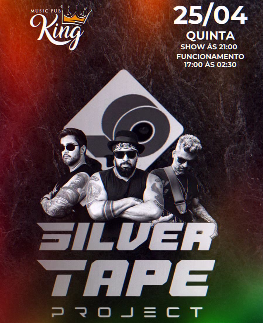 Silver Tape – 25/04/2024 (Quinta-Feira) – King Music Pub