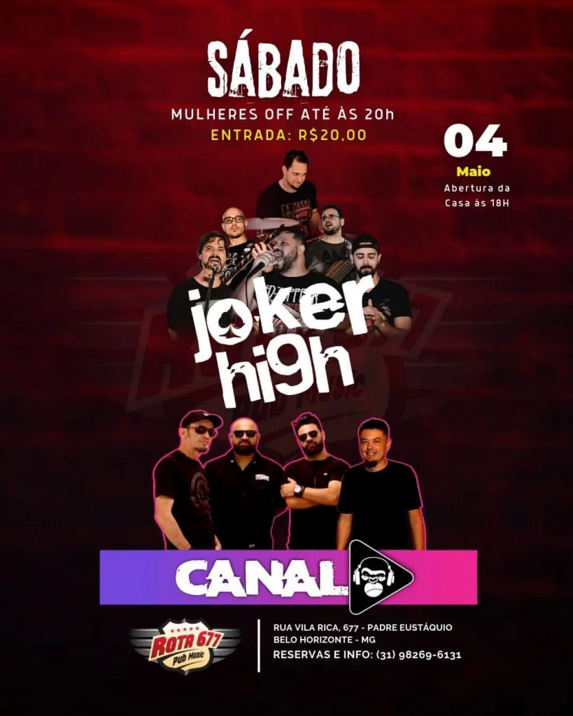 Joker High | Banda Canal – 04/05/2024 (Sábado) – Rota 677